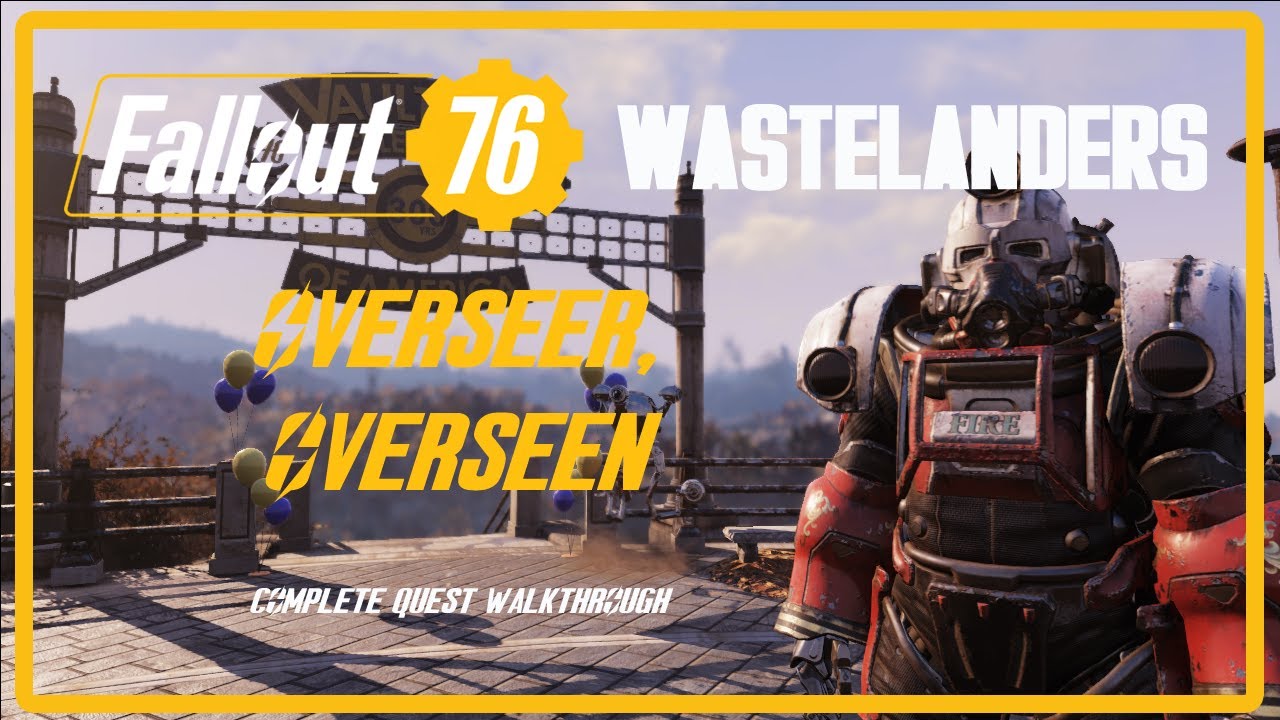 Fallout 76: Wastelanders - Overseer, Overseen - YouTube