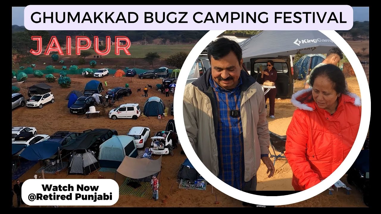 The Great Ghumakkad Bugz Camping Festival, Jaipur | भारत का सबसे बड़ा कैंपिंग मीटअप ...