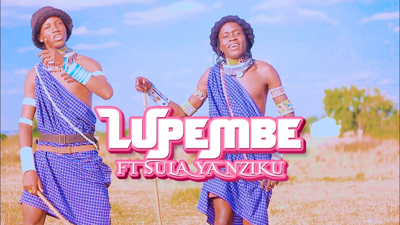 Lupembe Limbu Luchagula Ft Sula Ya Nziku _ Sekelwa _-_ (Official Video ...