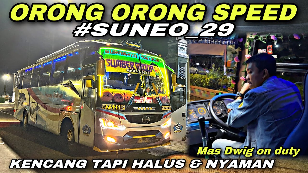 Orong Orong Racing Speed 😍 Kencang Tapi Halus & Nyaman ️| trip Sugeng ...