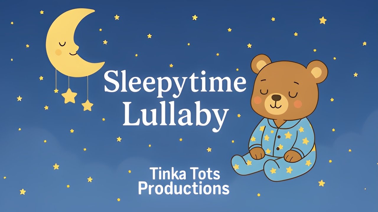Sleepytime Lullaby | Soothing Bedtime Song for Kids #bedtimesongs - YouTube