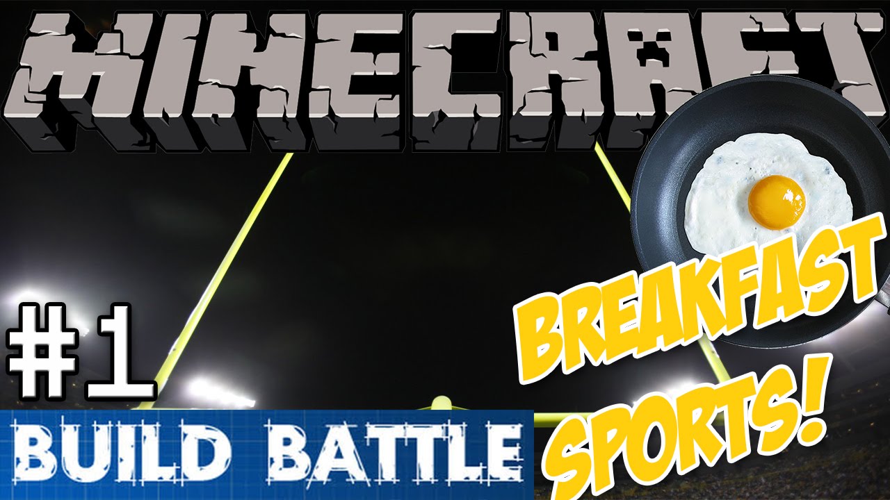 Minecraft Minigames Build Battle #1 | Breakfast & Sports! - YouTube