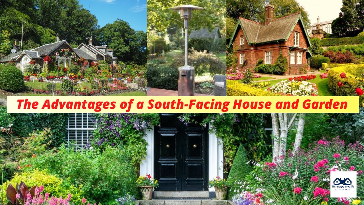 The Advantages of a South Facing House and Garden | Benefits of South ...