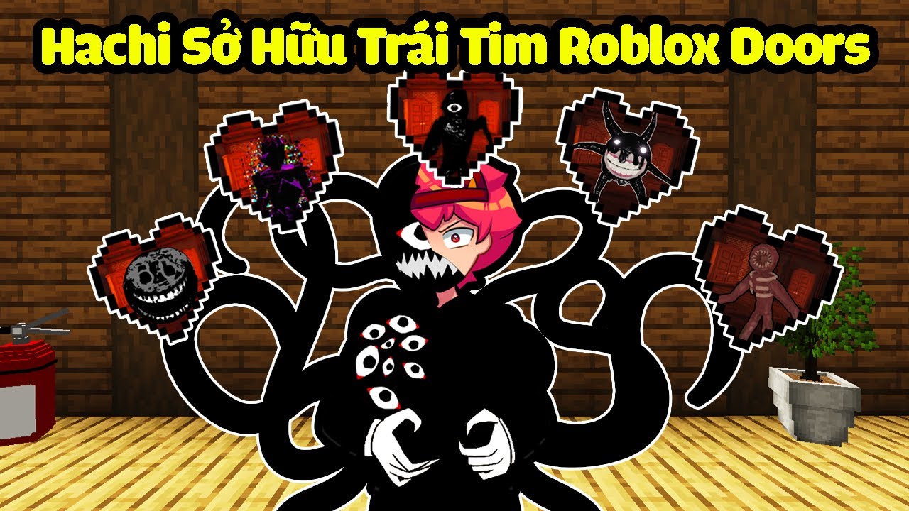 HACHI 24 GIỜ SỞ HỮU 5 TRÁI TIM ROBLOX DOORS SIÊU KINH DỊ TRONG ...