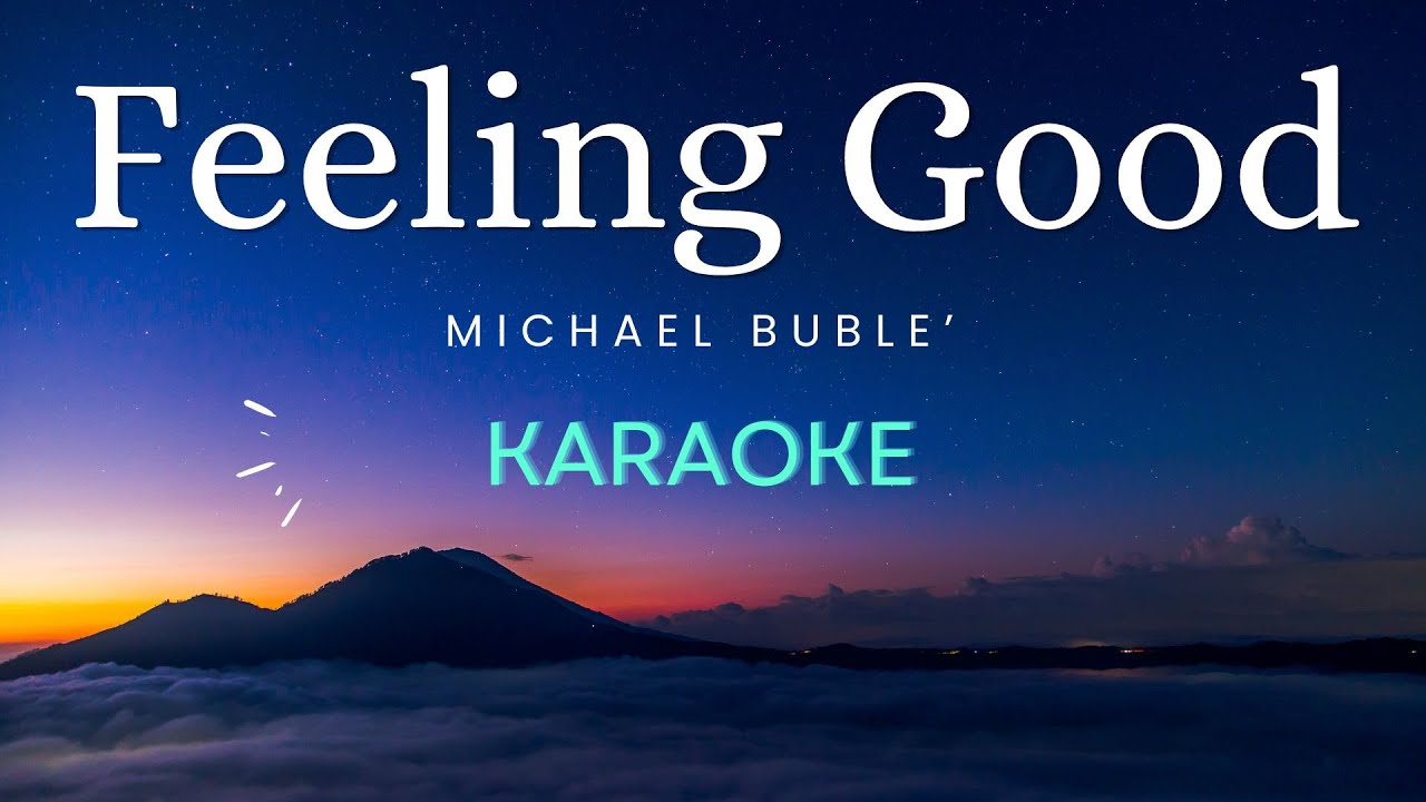 Feeling Good - Michael Buble' (Karaoke) - YouTube