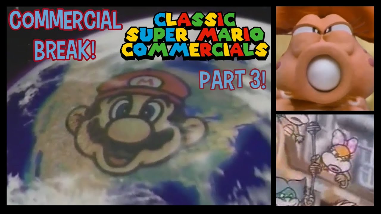 Commercial Break - Classic Super Mario Commercials Part 3 - YouTube