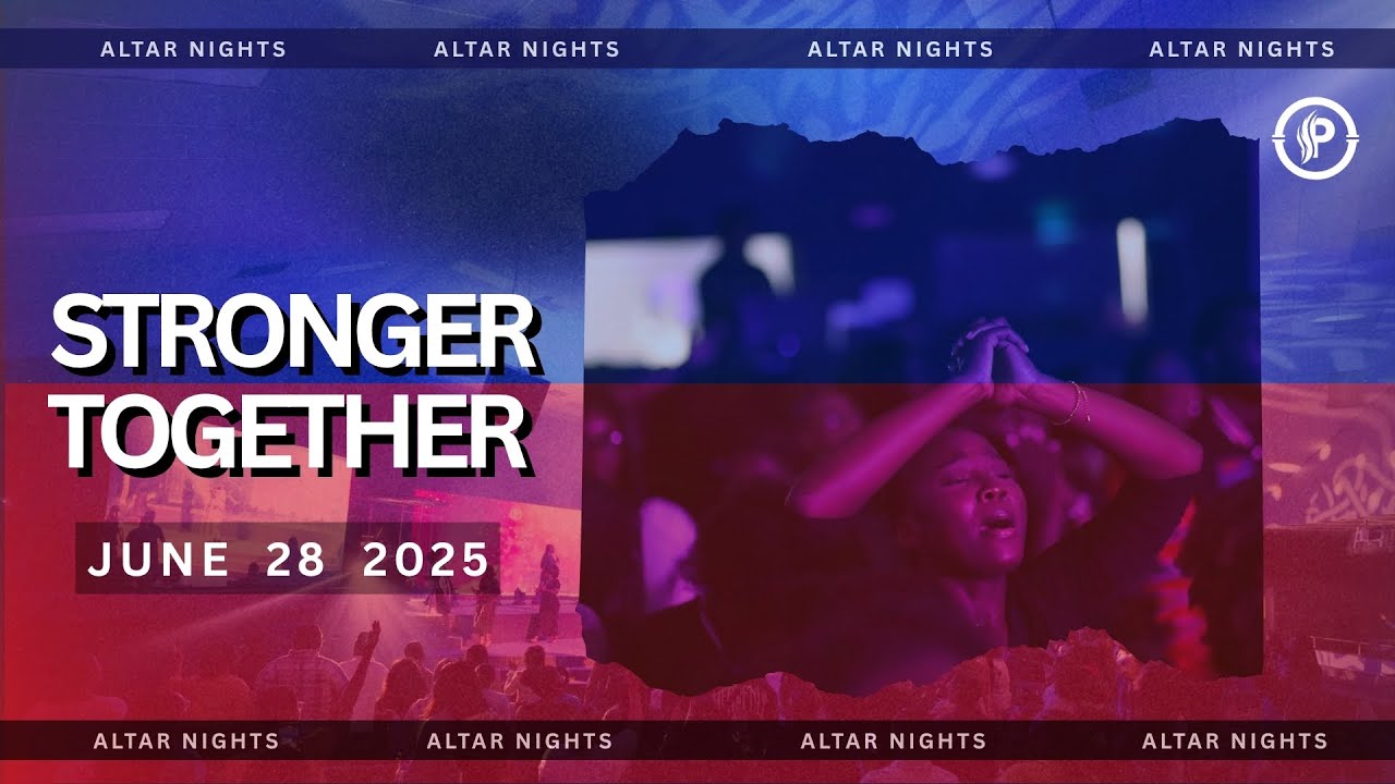 Altar Nights | Stronger Together | Progressive Worship Altar | 6/28 ...
