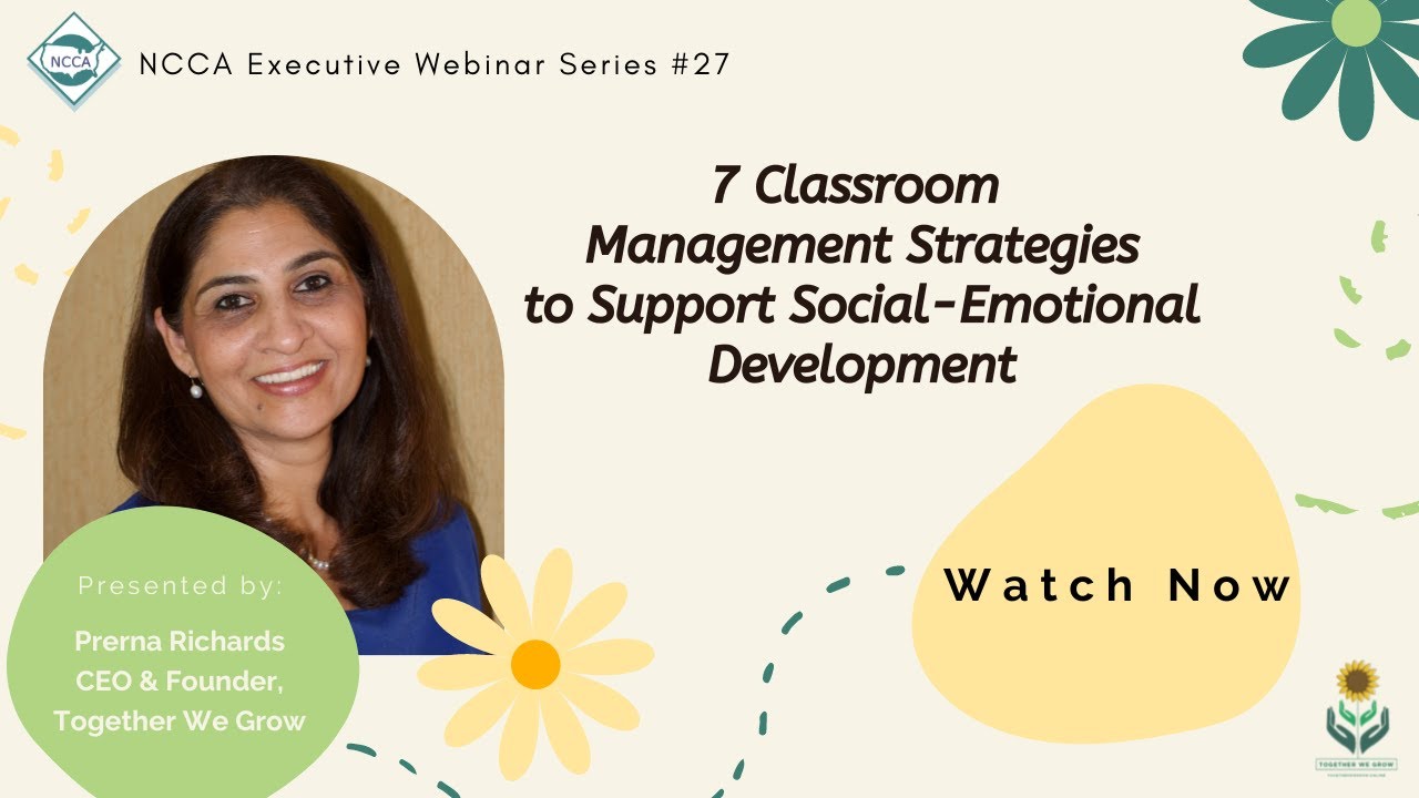 NCCA Webinar: 7 Classroom Management Strategies to Support Social ...