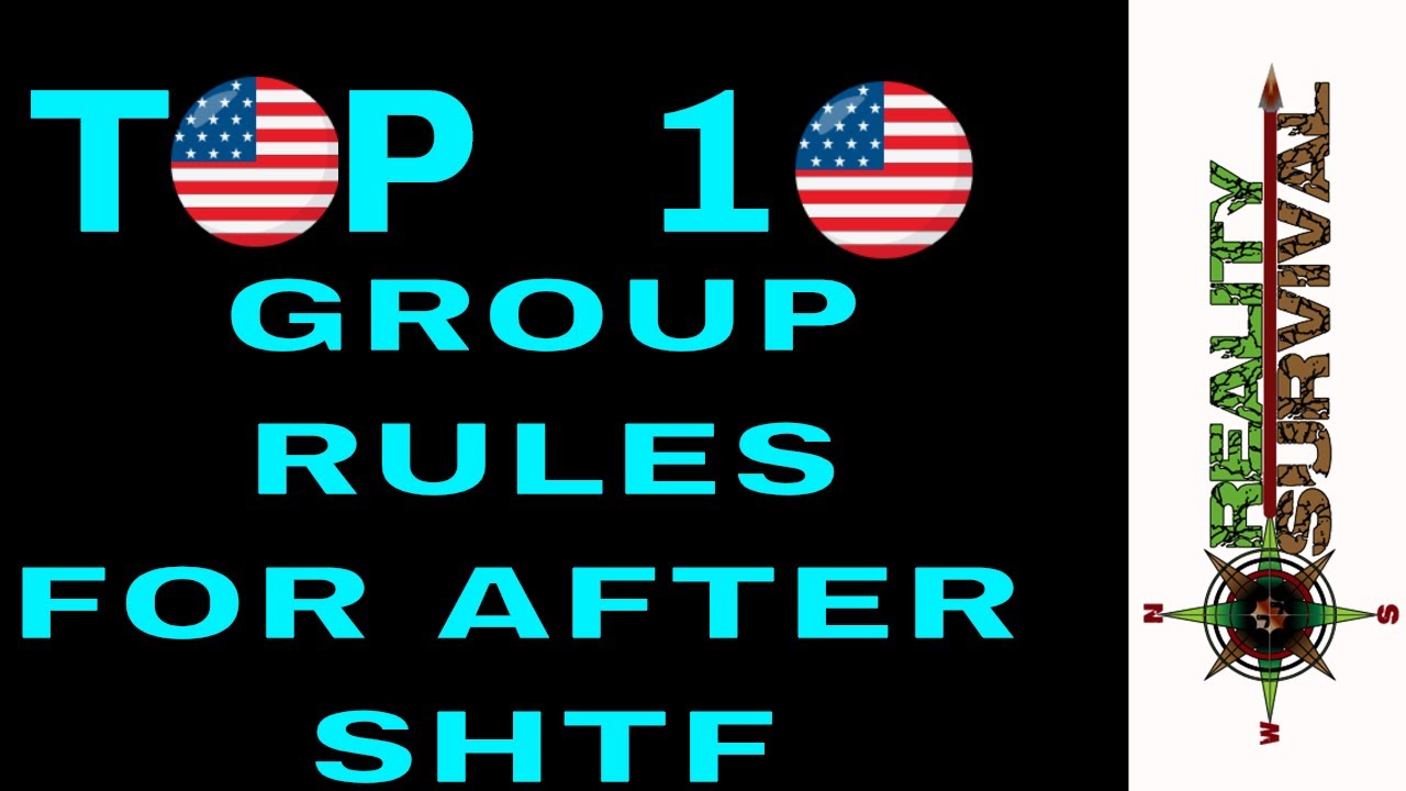 Top 10 Prepper Group Rules For Survival After SHTF - YouTube