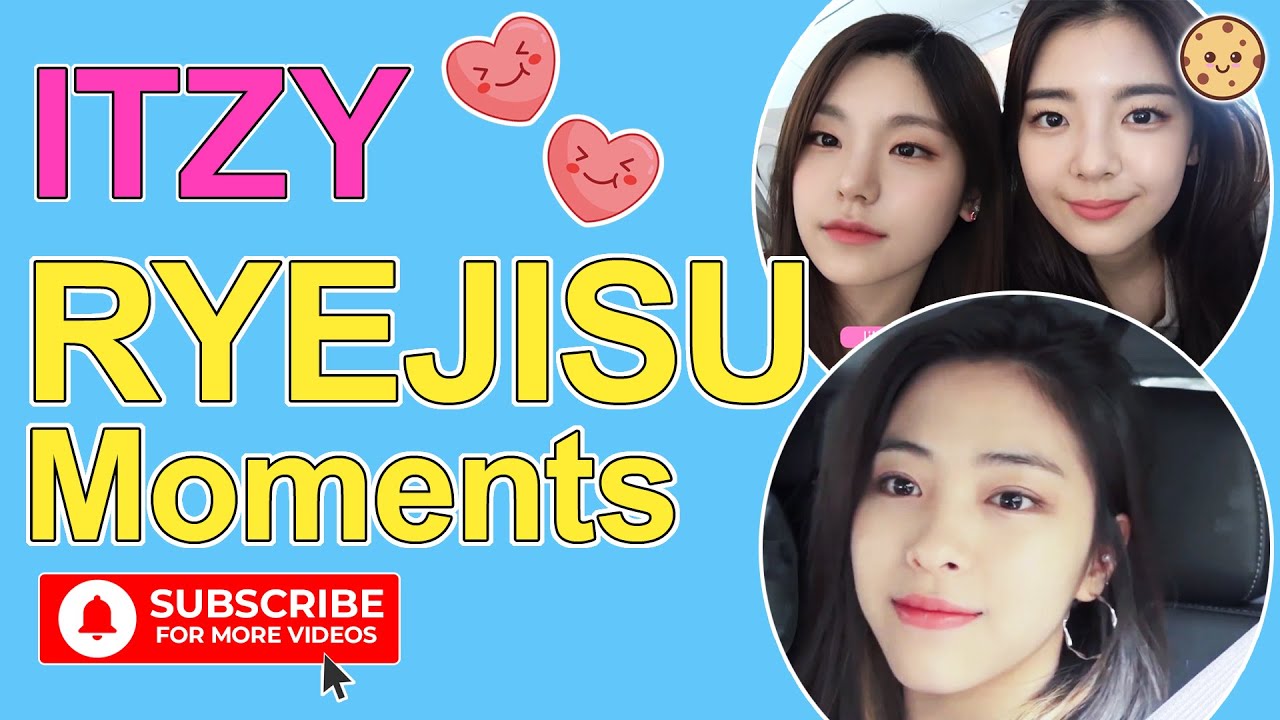 Itzy Ryejisu Moments Ryujin Yeji Lia Youtube