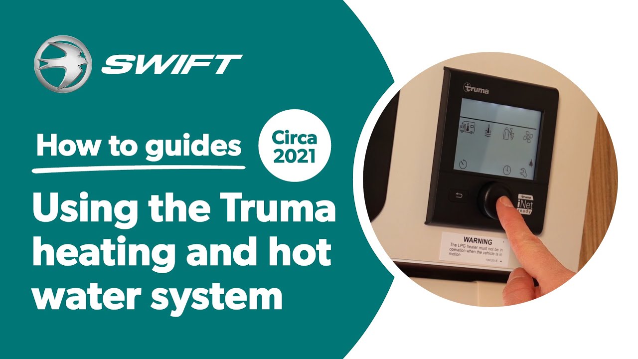 How to use the Truma heating and hot water system in your Swift Caravan ...