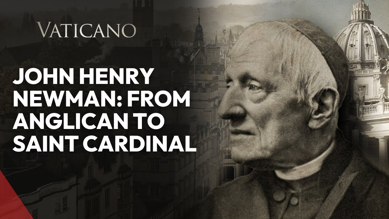 St. John Henry Newman: From Anglican to Saint Cardinal - YouTube