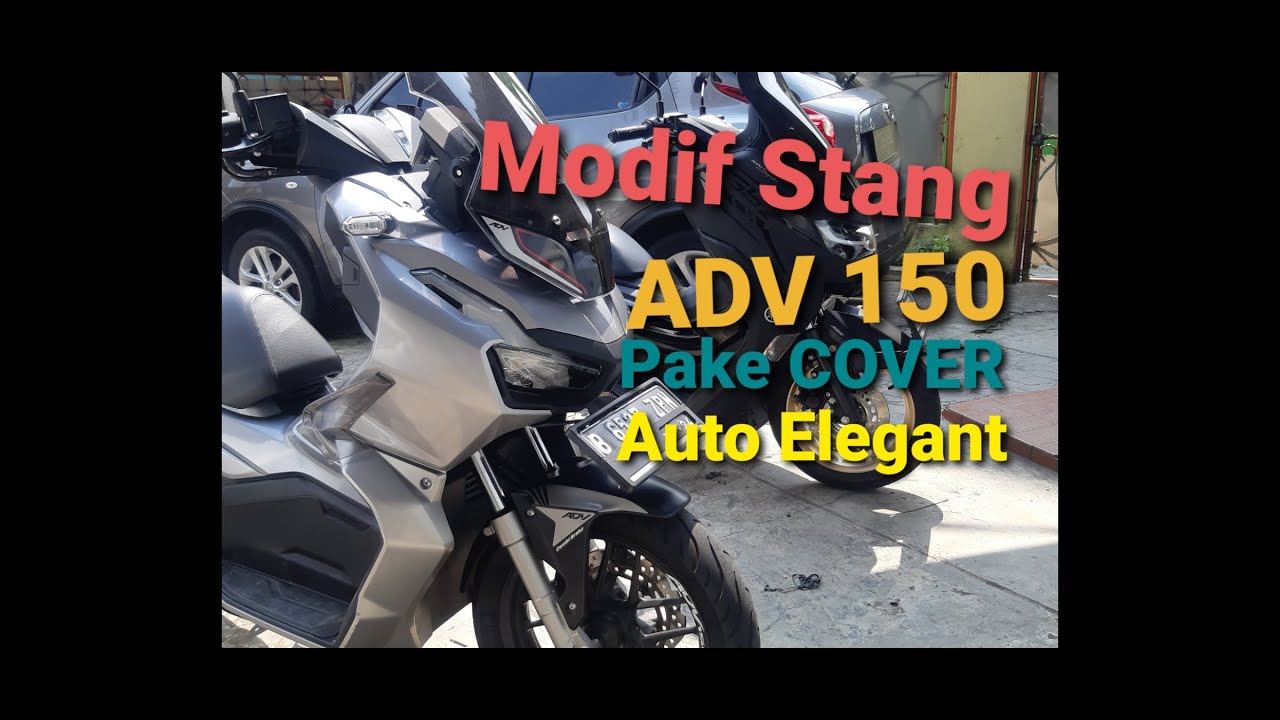Honda ADV 150 Modifikasi Stang - YouTube