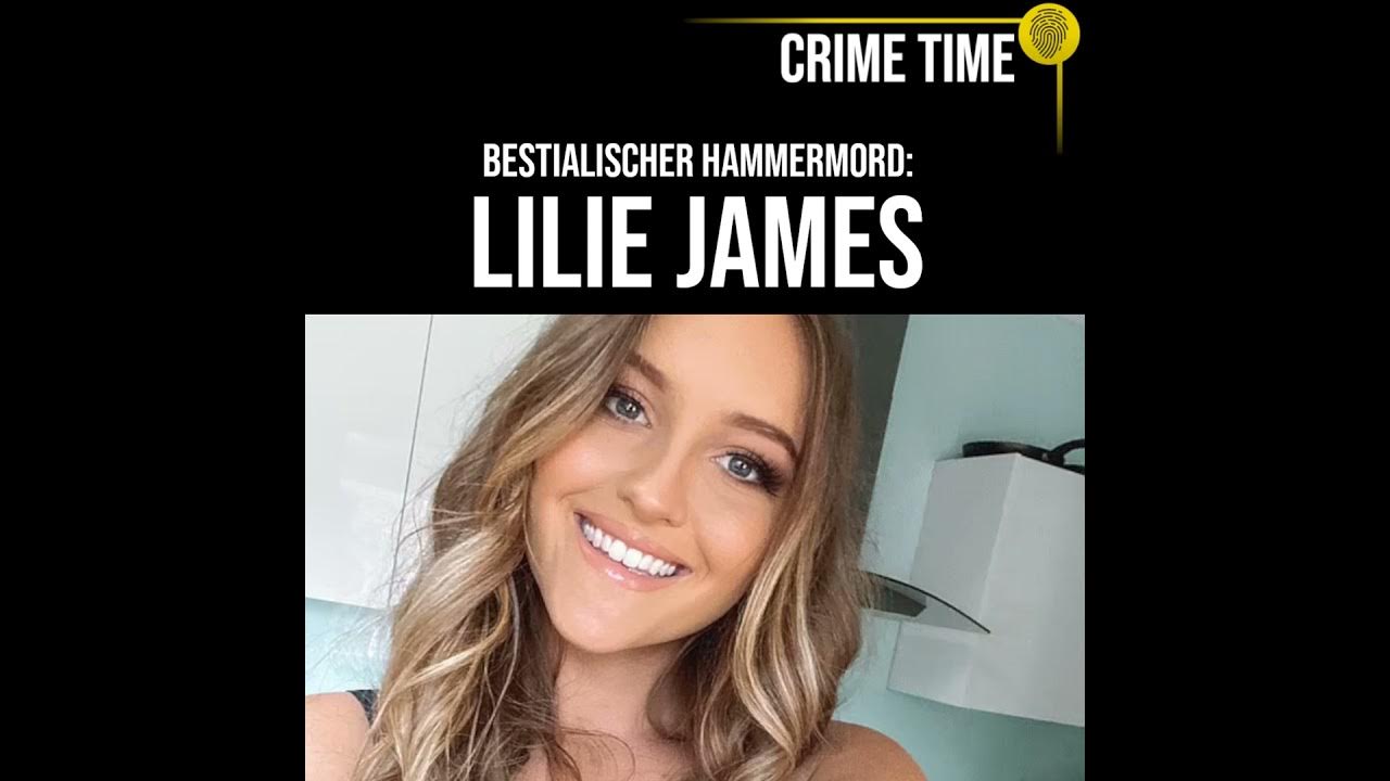 Wenn er sie nicht haben kann, muss sie sterben: Der Femizid an Lilie James | True Crime PODCAST ...