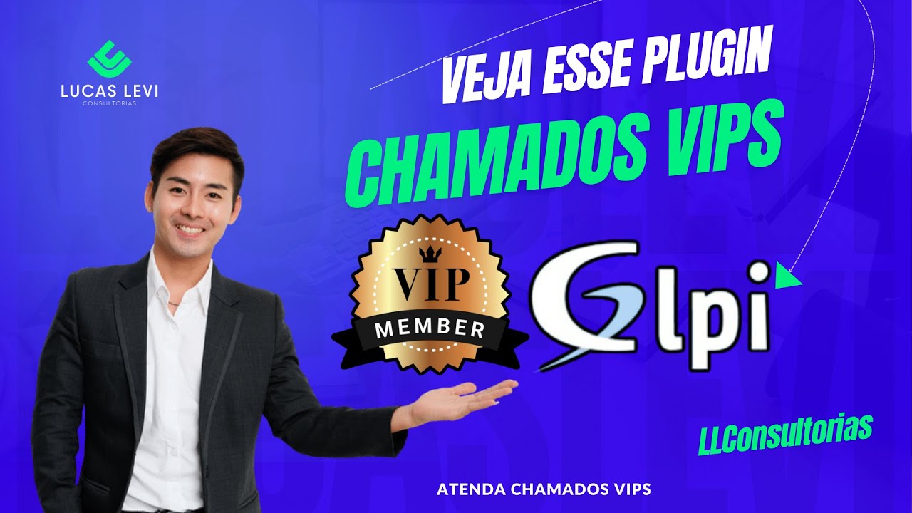 Atenda Usuários VIP's no GLPI com este Plugin - YouTube