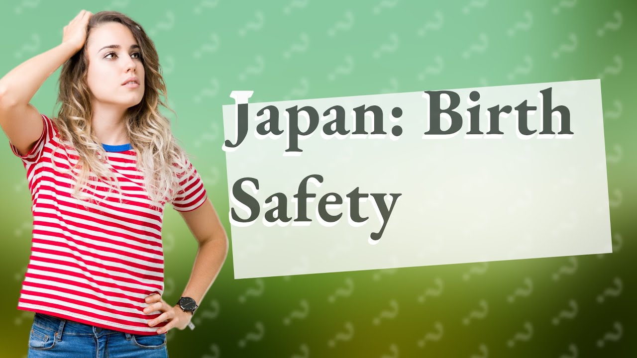 Why is Japan the safest country to give birth? - YouTube