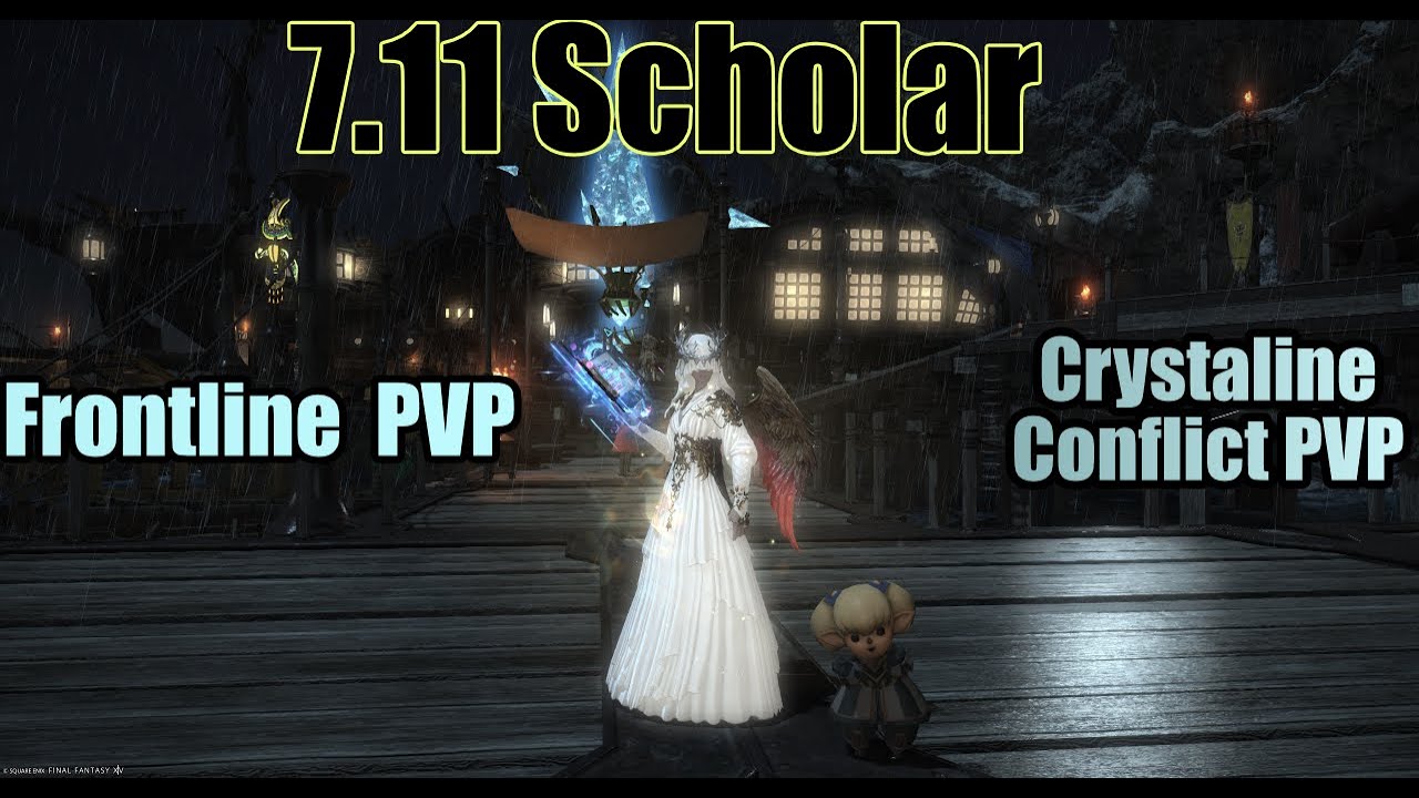 【FFXIV】7.15: Scholar Guide for Crystalline Conflict & Frontlines PvP ...
