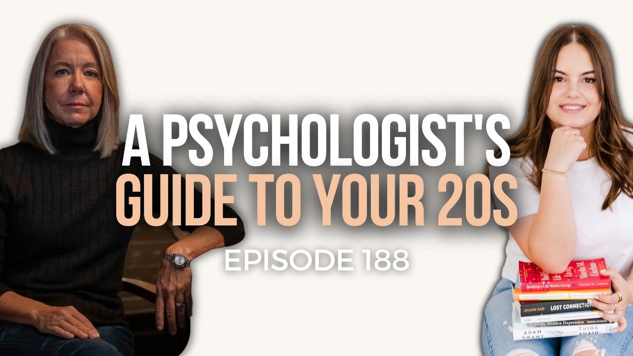 188. A Psychologist's Guide to Your 20s: Handling Mental Health ...
