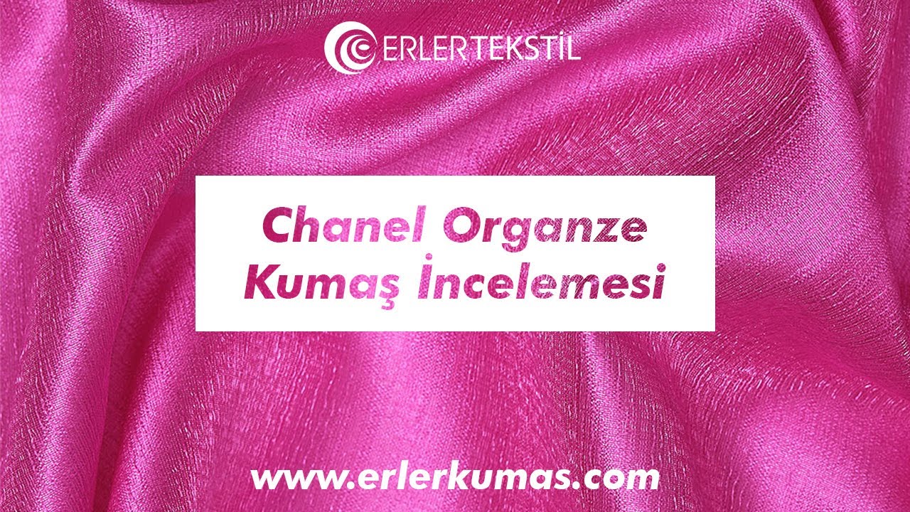 Chanel Organze Kumaş İncelemesi - YouTube
