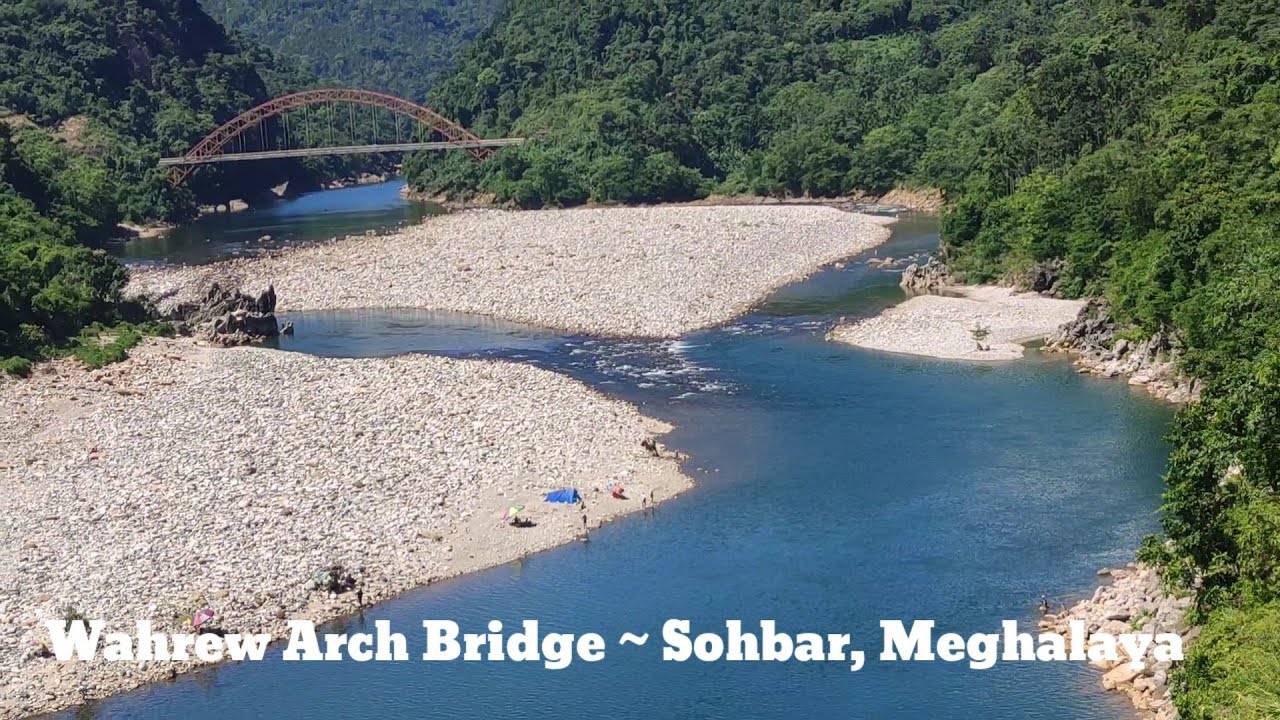 Wahrew Arch Bridge ~ Sohbar, Meghalaya #Wahrew#Nongjri#Sohbar - YouTube