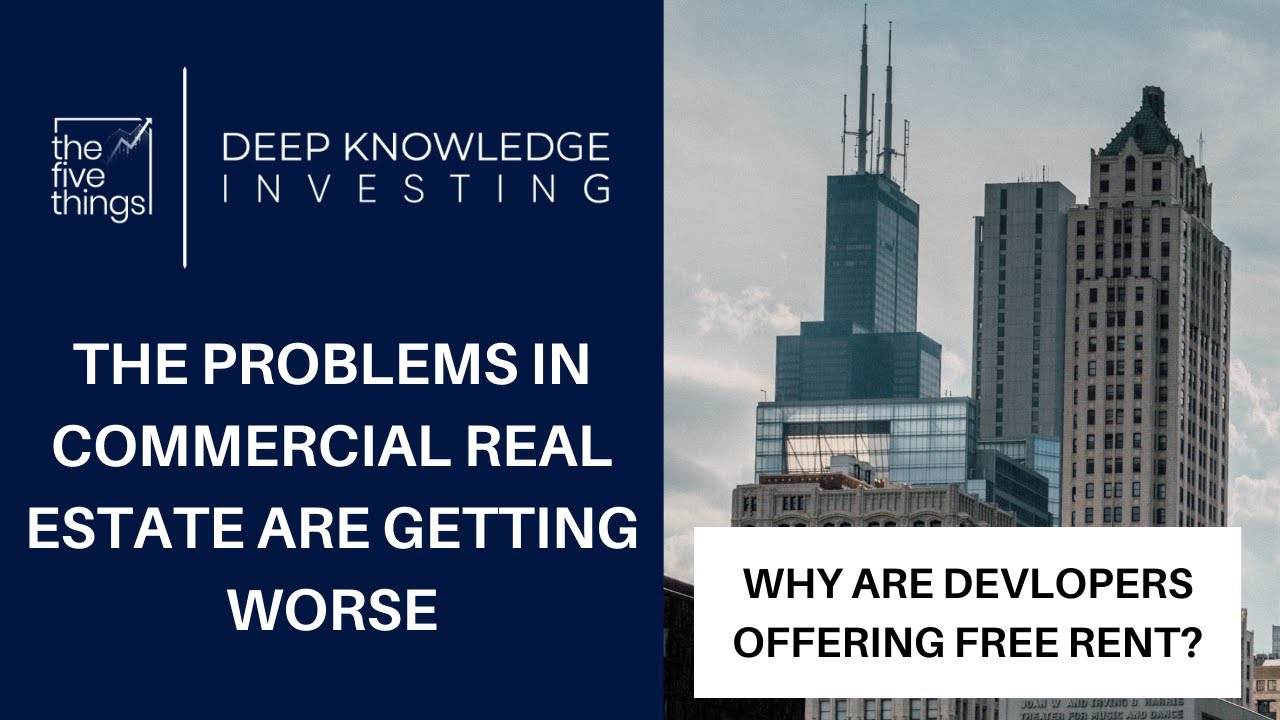 The Problems in Commercial Real Estate Are Getting Worse - 5 Things to ...