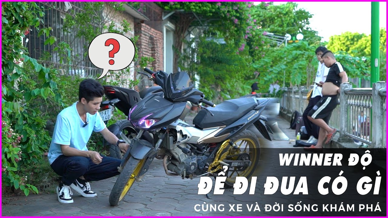 WINNER Độ Chất Nhất Miền Bắc Có Những Gì | XE VA DOI SONG | - YouTube