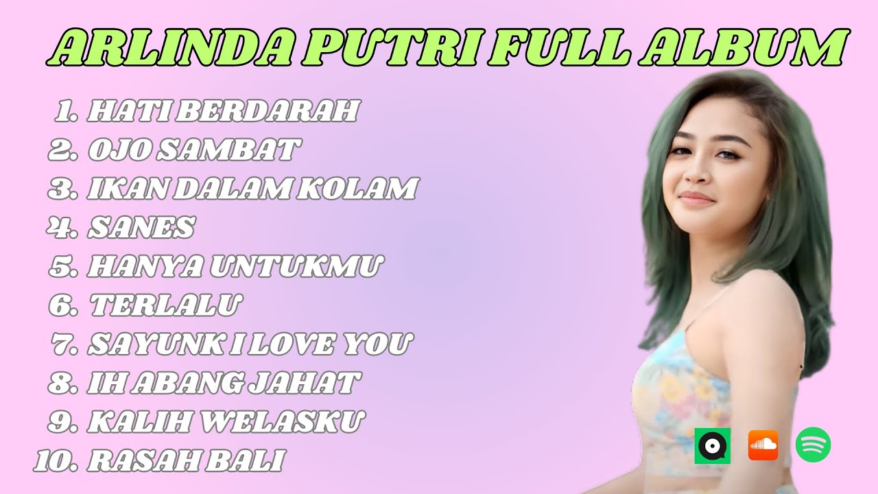 ARLINDA PUTRI FULL ALBUM | KUMPULAN DANGDUT TERBARU PALING HITS ARLINDA ...