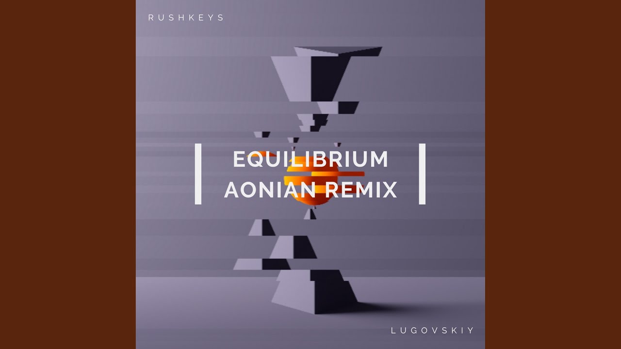 Equilibrium (Aonian Remix) - YouTube