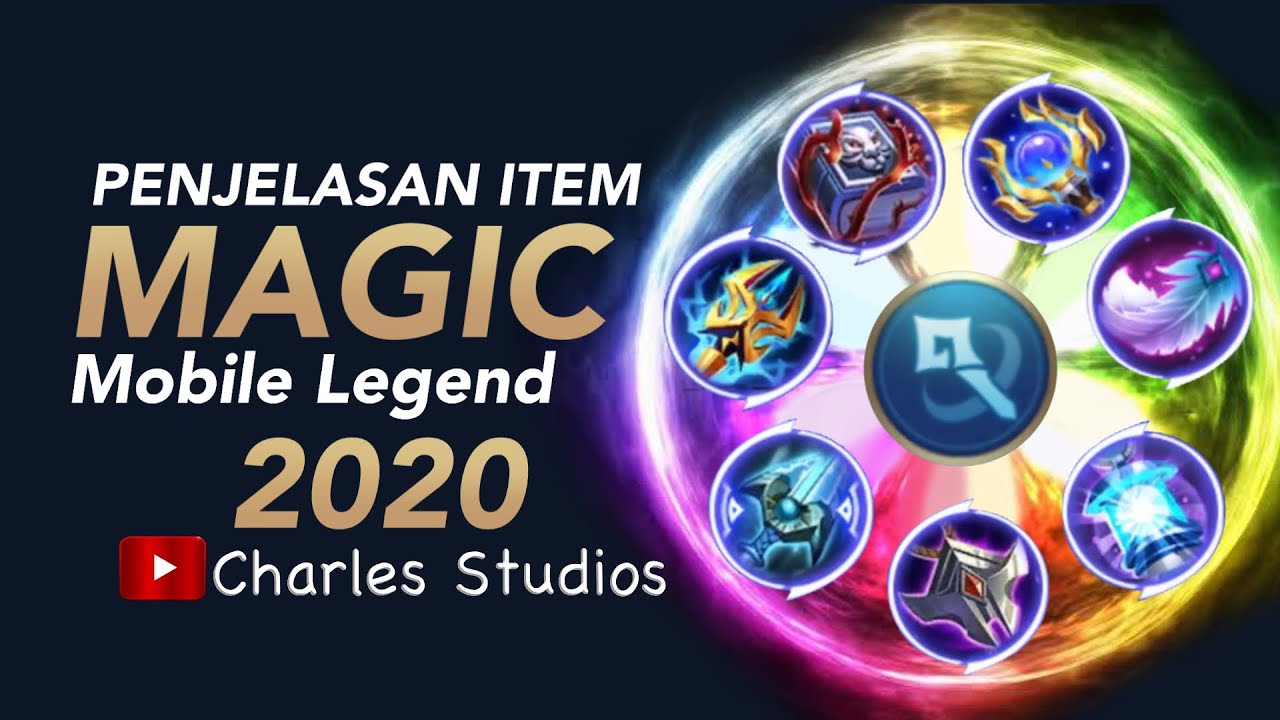 Penjelasan Item MAGIC Mobile Legend Indonesia 2020 - YouTube