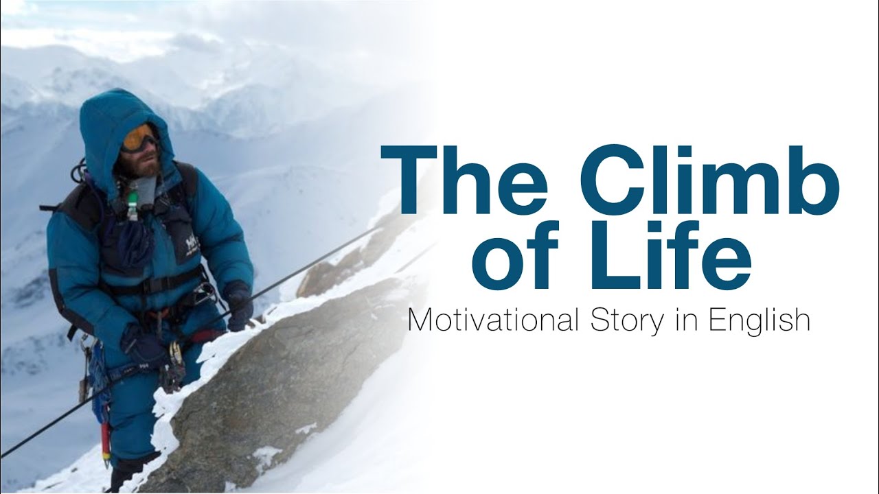 Climb of Life | Motivational Video in English by Jagdeep Bhargava - YouTube