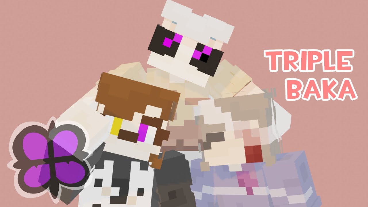 TRIPLE BAKA [Minecraft Blender] - YouTube