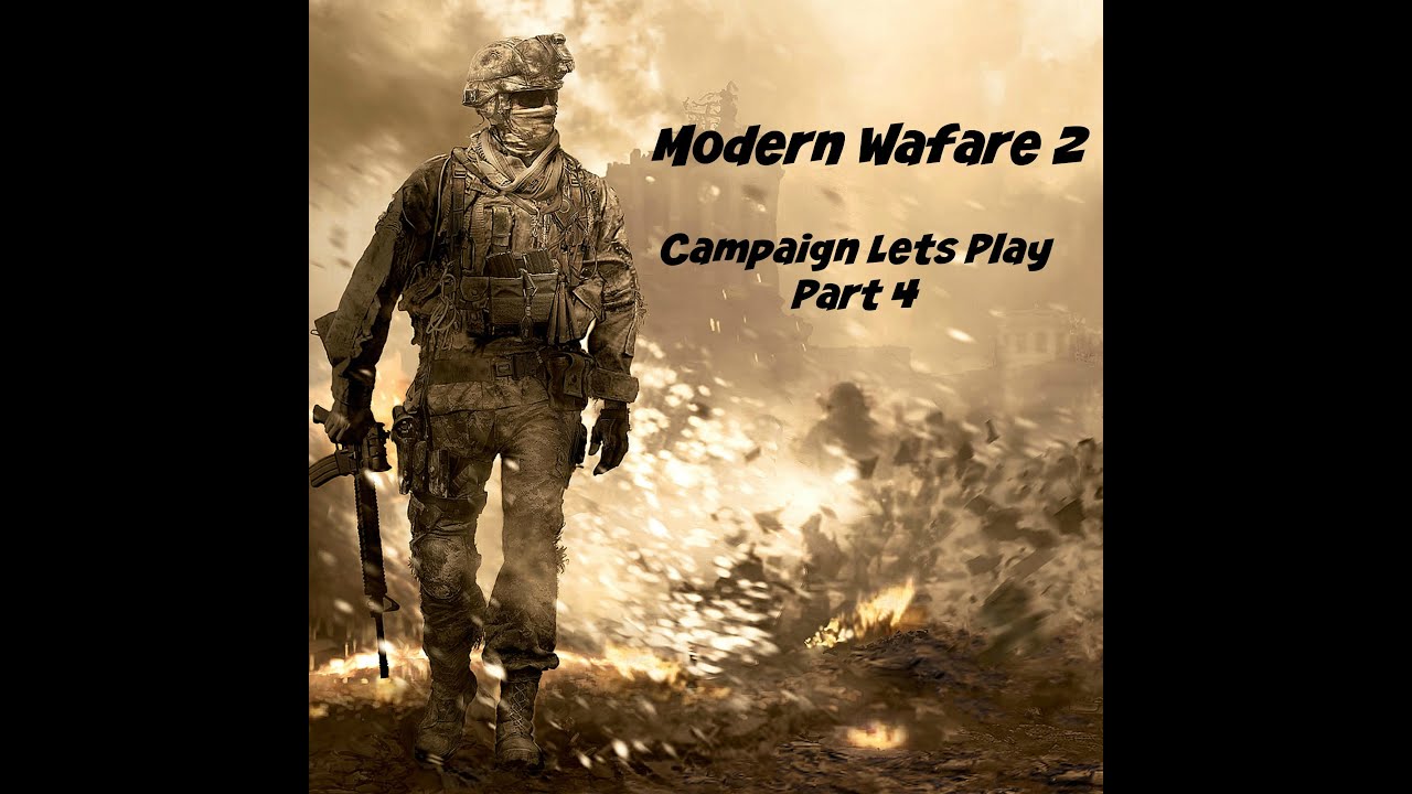 Modern Warfare 2 | Campaign Walkthrough | Part 4 - YouTube