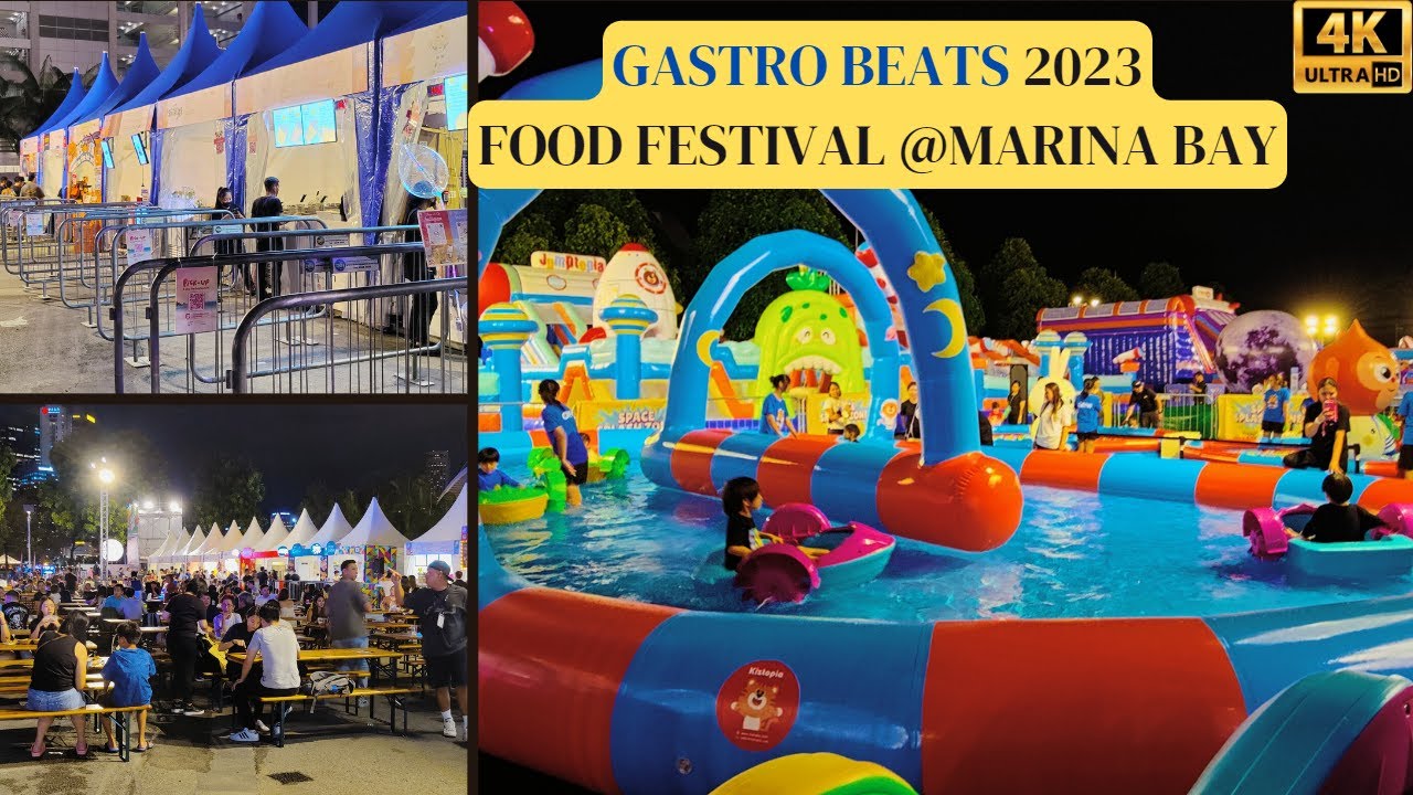 [4K] GASTRO BEATS 2023 SINGAPORE|ILIGHT SINGAPORE 2023|FOOD FESTIVAL ...