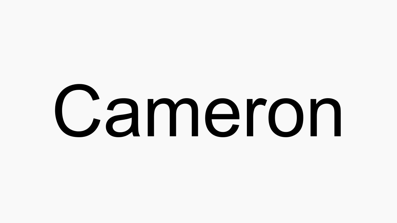 How to pronounce Cameron - YouTube