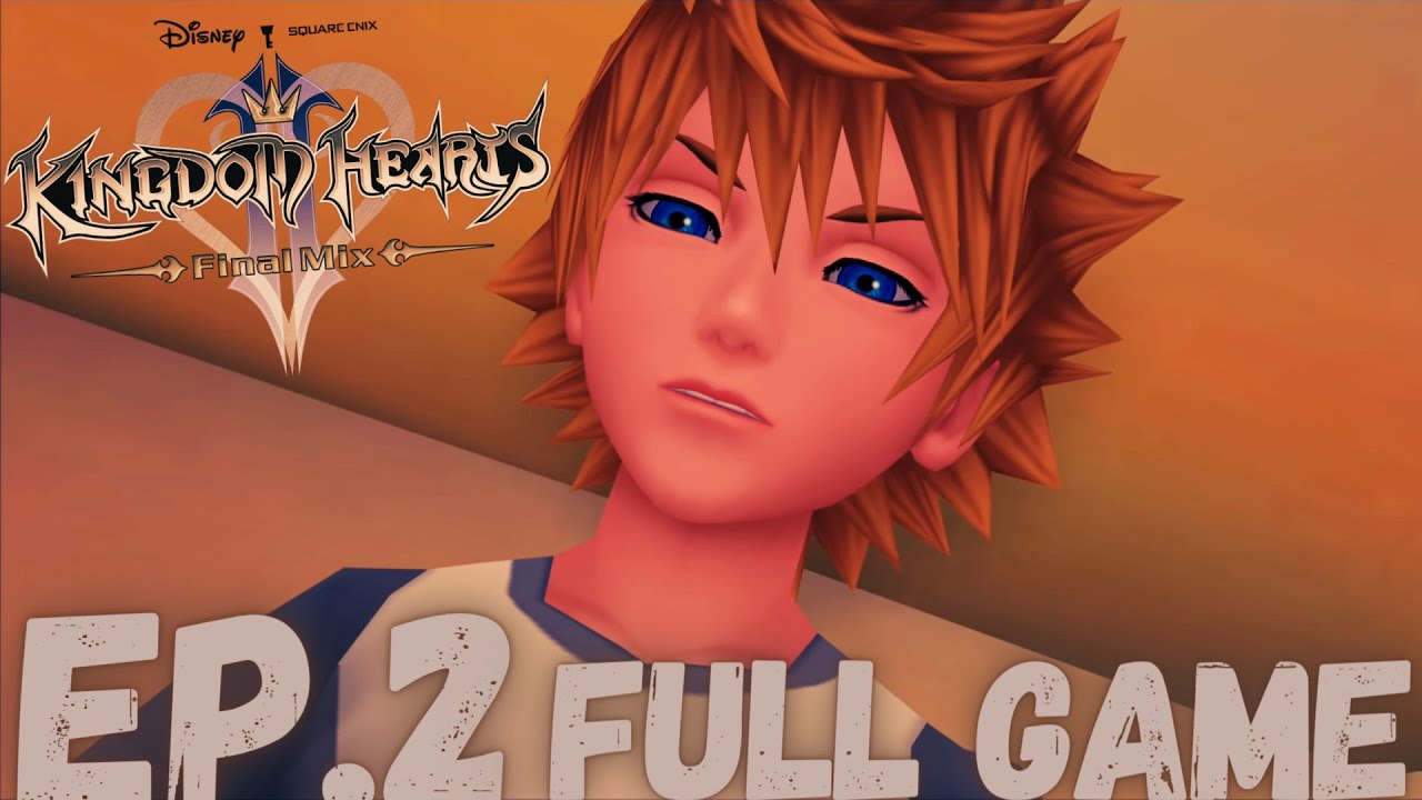 KINGDOM HEARTS II THE FINAL MIX Gameplay Walkthrough EP.2- The Truth ...