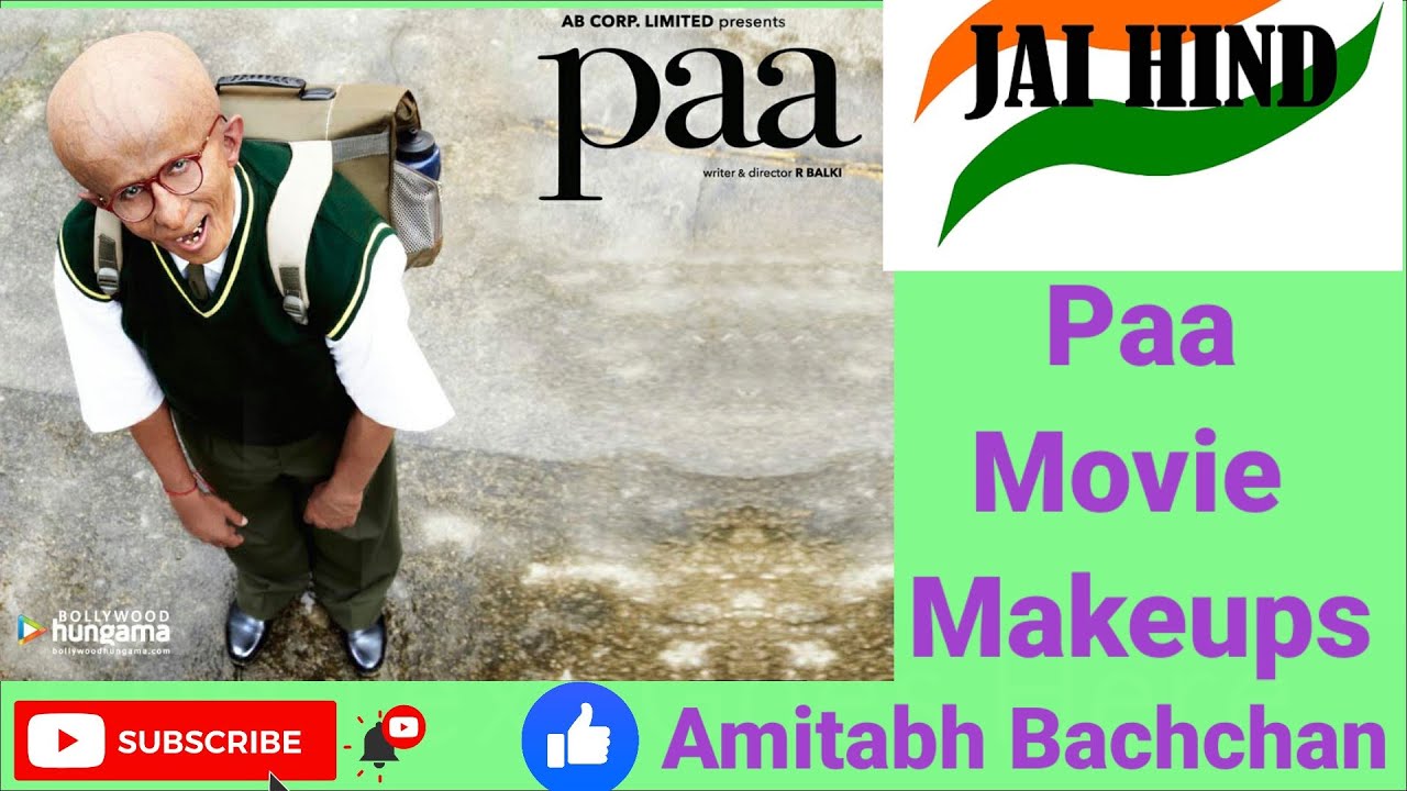 Paa movie makeup l Amitabh Bachchan - YouTube