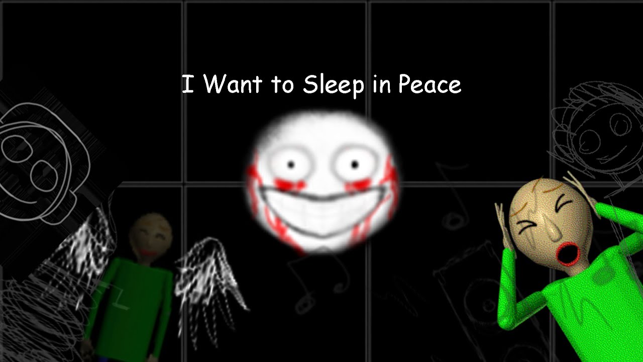 PSYCHOLOGICAL MOD!!!|I Want to Sleep in Peace - Baldi's Basics ...