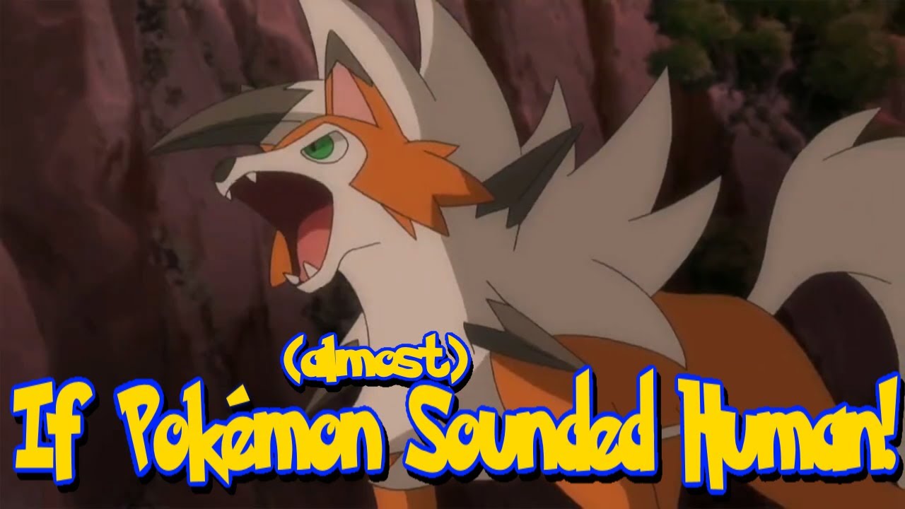 IF POKÉMON TALKED: Rockruff Evolves Into a Rare Lycanroc! - YouTube