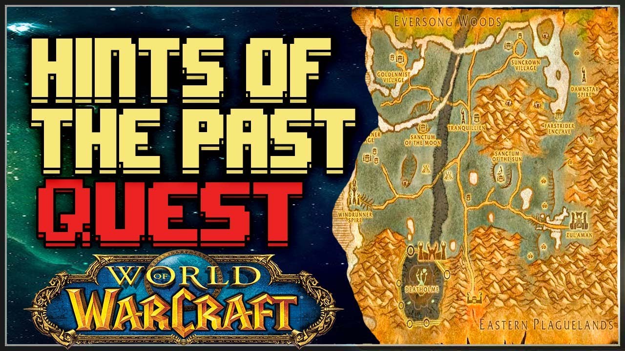 World of Warcraft - How To Do Hints of the Past, WoW TBC Quest? - YouTube