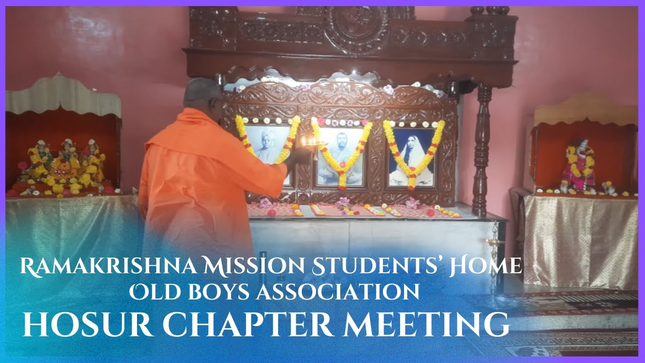 Ramakrishna Mission Students’ Home Hosur Chapter Meeting - YouTube