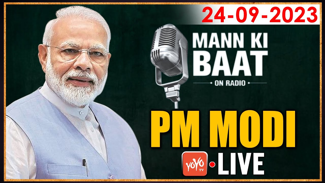 PM Modi LIVE | Narendra Modi Mann Ki Baat LIVE | Mann ki Baat 105th ...