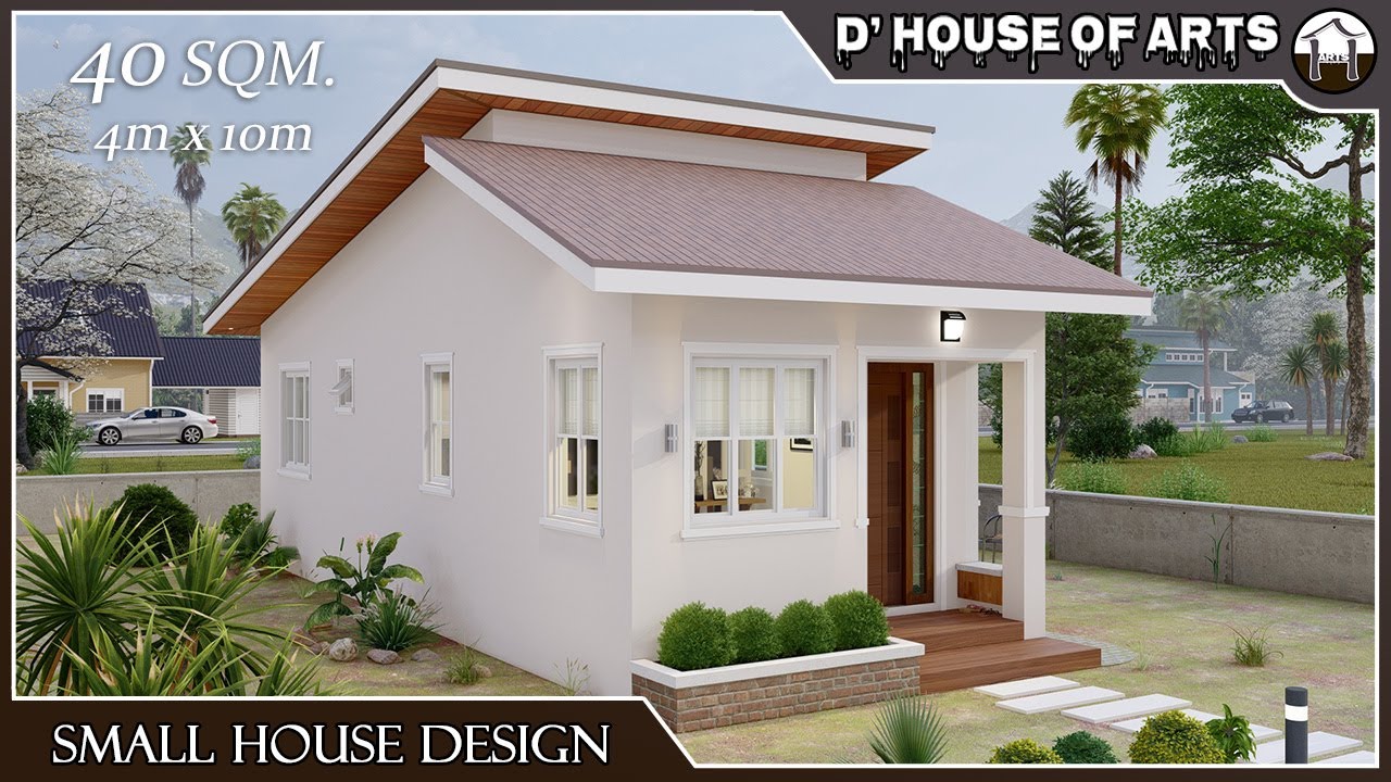 Small House Design | 40 SQM.(4 x 10 meters) | 430 SQFT. - YouTube