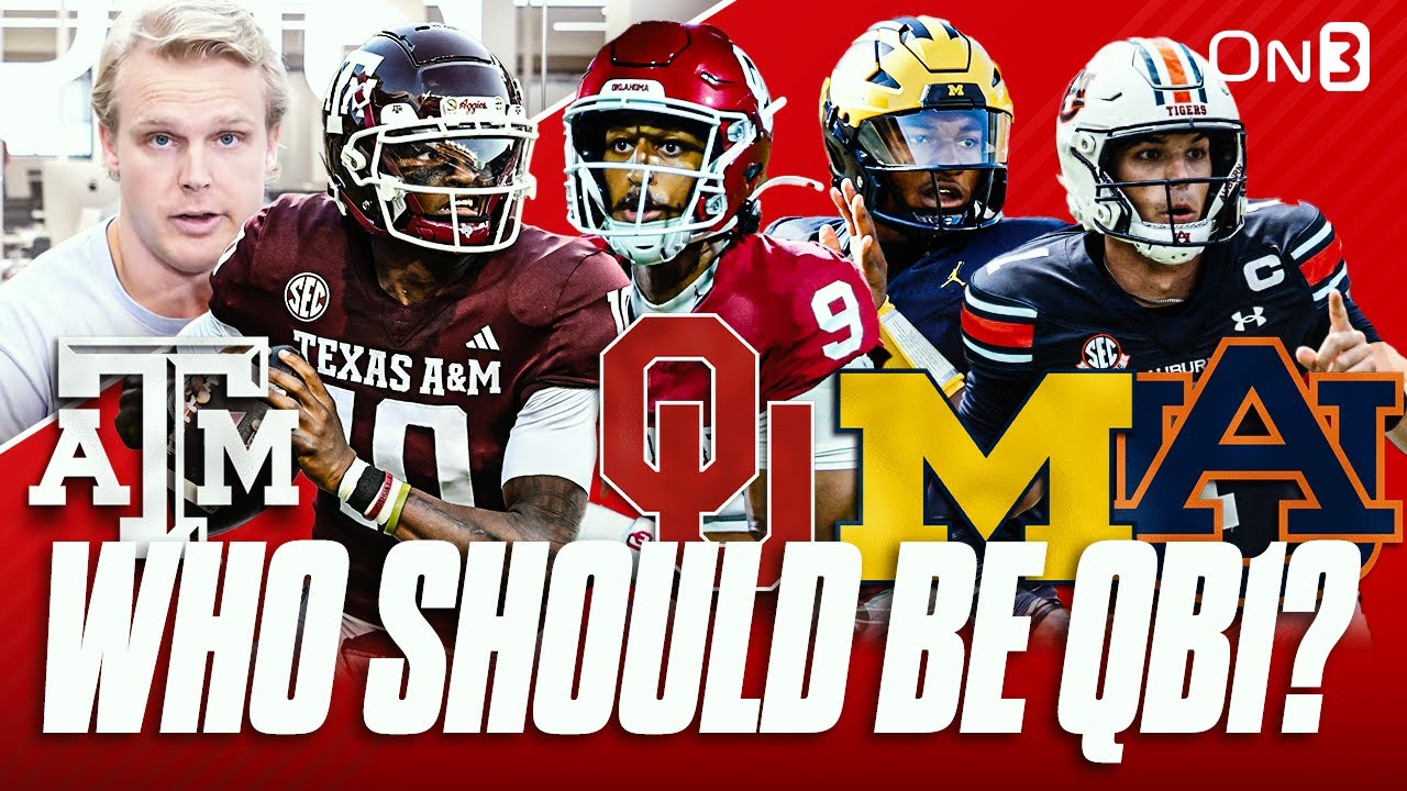 Who SHOULD Be QB1? | Starting QB For Texas A&M, Oklahoma Sooners ...