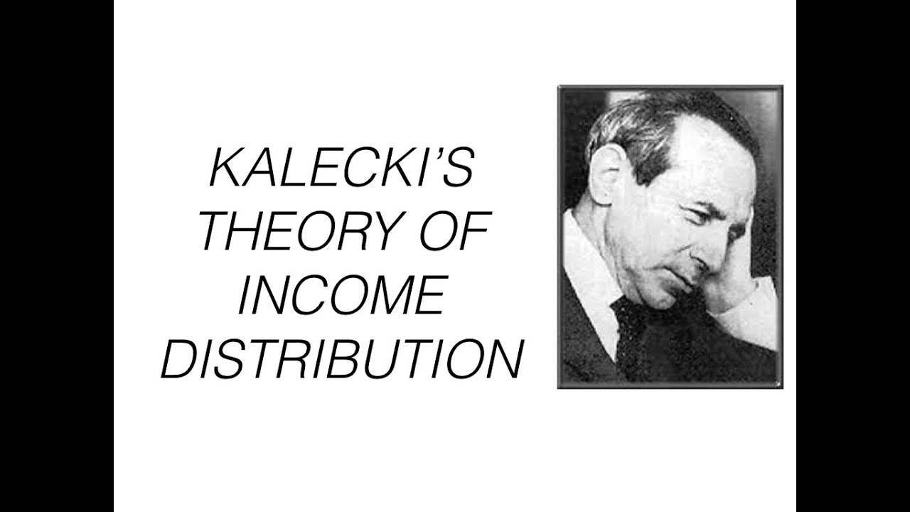 Kalecki's theory of Income distribution - YouTube