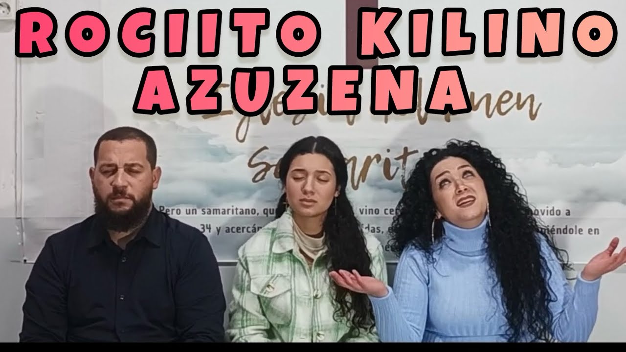 ROCIITO KILINO AZUZENA -DIOS ESTÁ OBRANDO EN TI - YouTube