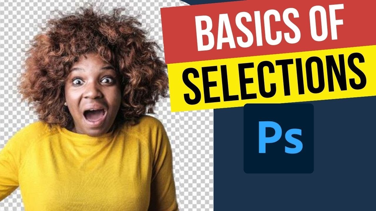 Basics of Selections in Photoshop - Free Course - YouTube