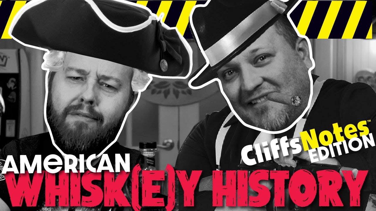 HISTORY OF WHISKEY In America - Cliffs Notes Edition! - YouTube