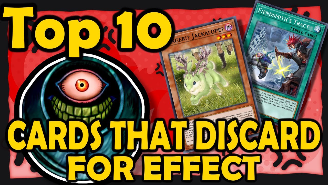 Top 10 Cards that Discard for Effect - YouTube