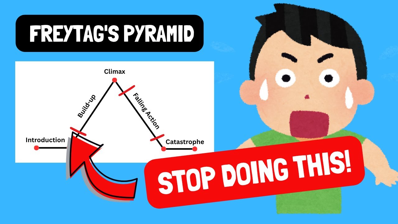 You're Using Freytag's Pyramid WRONG - Here's Why! 😬 - YouTube
