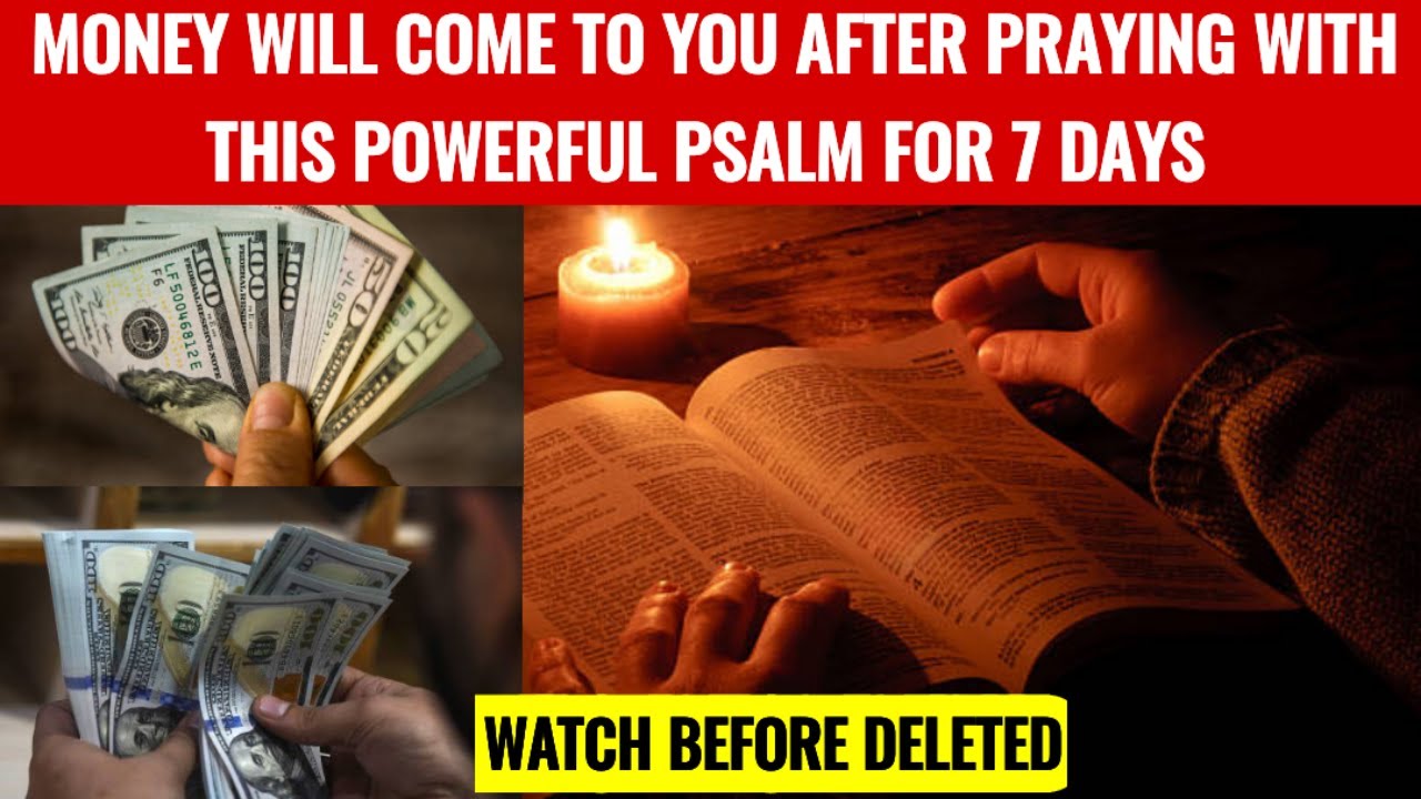 Money will come to you after praying with This POWERFUL PSALMS for 7 ...